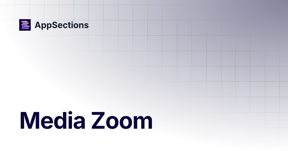 Media Zoom | AppSections