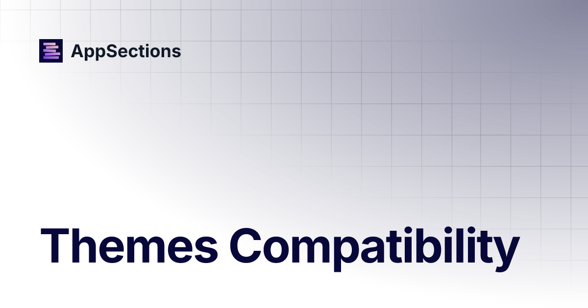 Themes Compatibility | AppSections