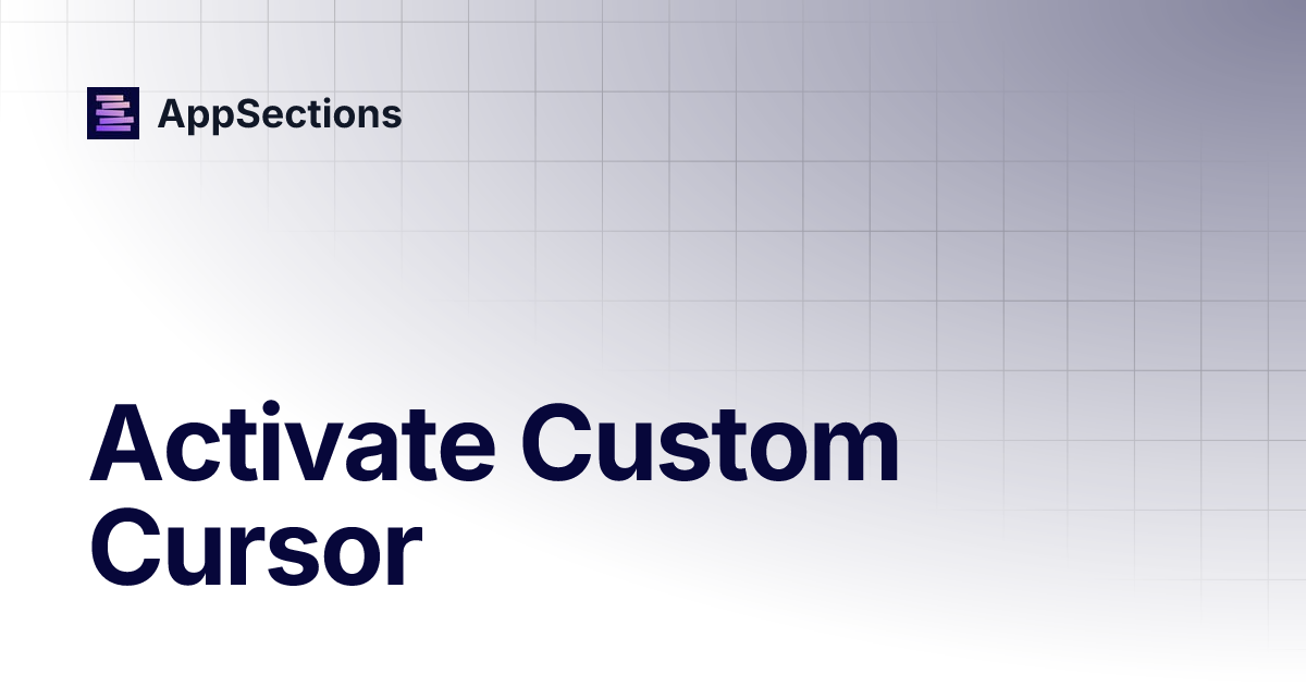 Activate Custom Cursor | AppSections