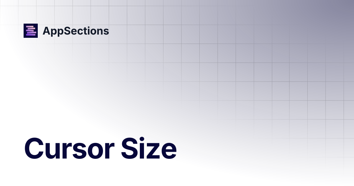 Cursor Size | AppSections