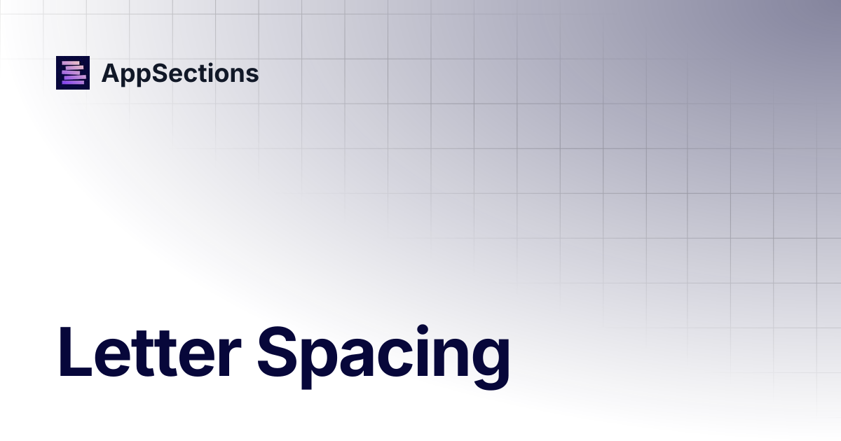 Letter Spacing | AppSections